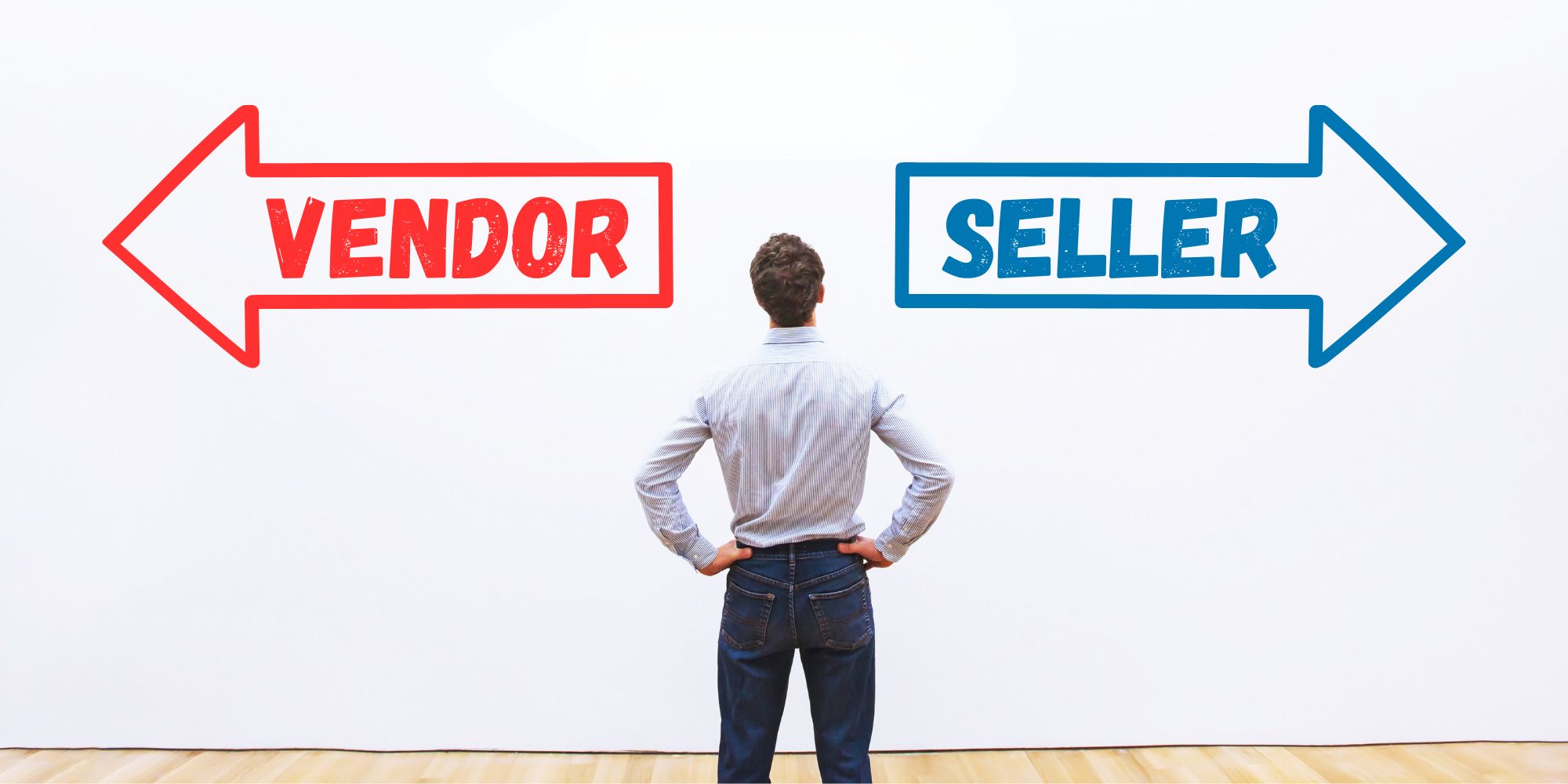 Seller e Vendor: i due modelli di vendita a confronto